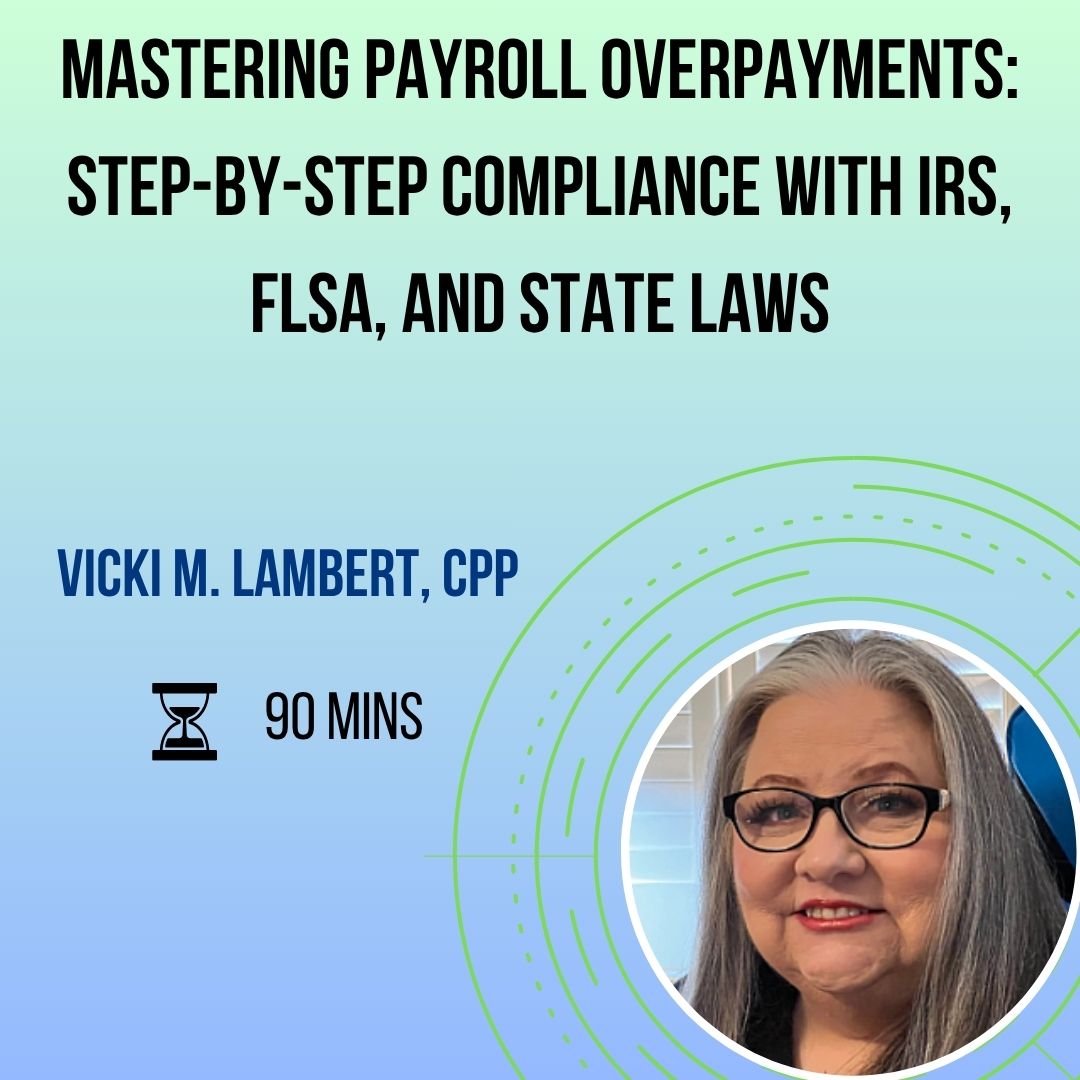 Mastering Payroll Overpayments: Step-by-Step Compliance With IRS, FLSA ...