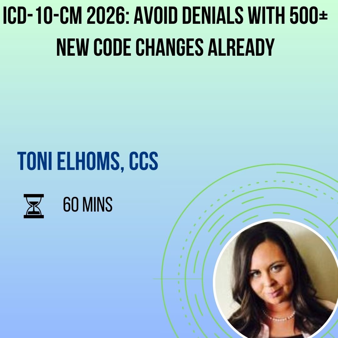 ICD-10-CM 2026: Avoid Denials With 500+ New Code Changes Already – Webcon60